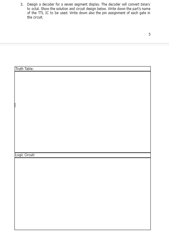 Solved 3. Design a decoder for a seven segment display. The | Chegg.com