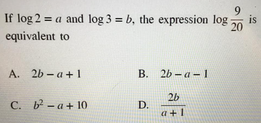 Solved is 9 If log 2 = a and log 3 = b, the expression log | Chegg.com