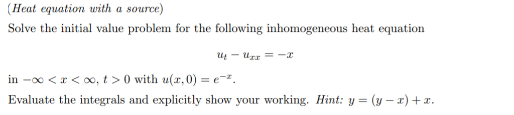 Solved Heat equation with a source) Solve the initial value | Chegg.com