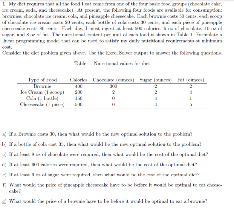 Solved 1. My diet requires that all the food I eat come from | Chegg.com