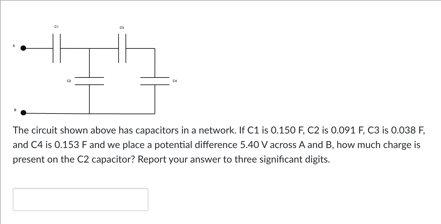 Solved The circuit shown above has capacitors in a network. | Chegg.com