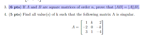 Solved (6 pts) If A and B are square matrices of order n, | Chegg.com