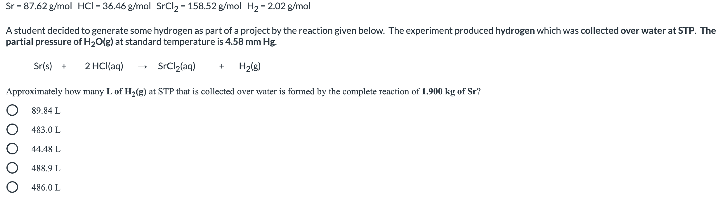 Solved Sr = 87.62 g/mol HCI = 36.46 g/mol SrCl2 = 158.52 | Chegg.com