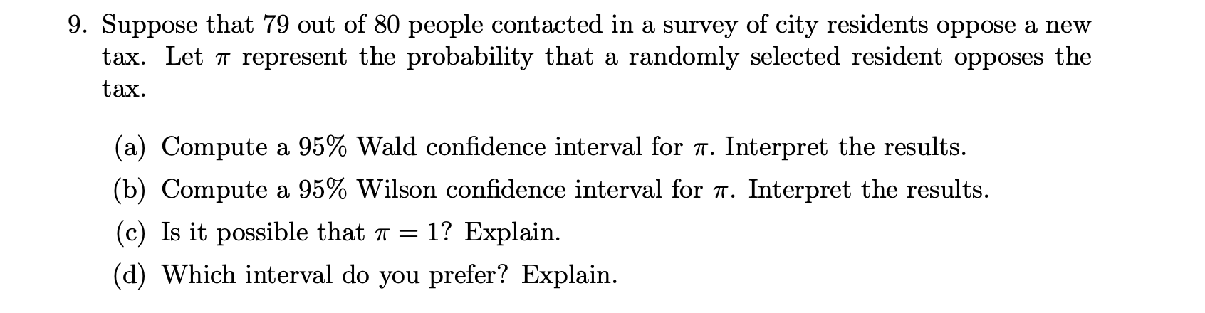Solved 9. Suppose that 79 out of 80 people contacted in a | Chegg.com