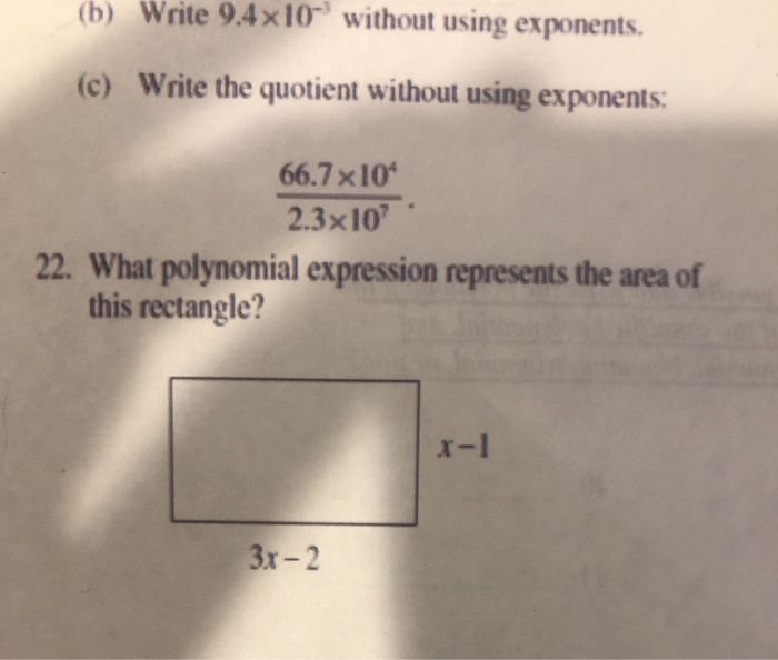 Solved (b) Write 9.4x10 without using exponents. (c) Write | Chegg.com