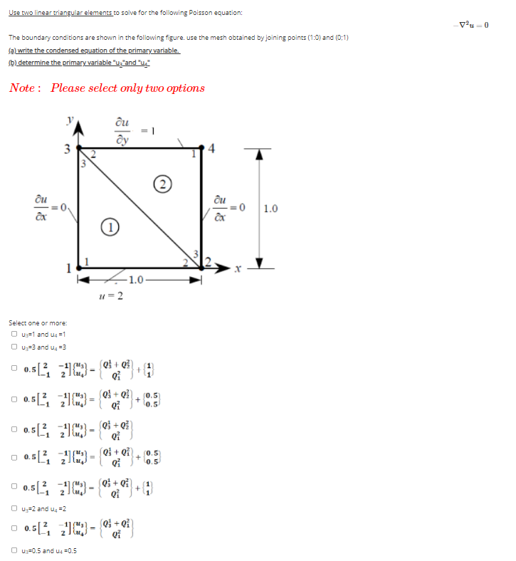 Solved Use two linear triangular elements to solve for the | Chegg.com