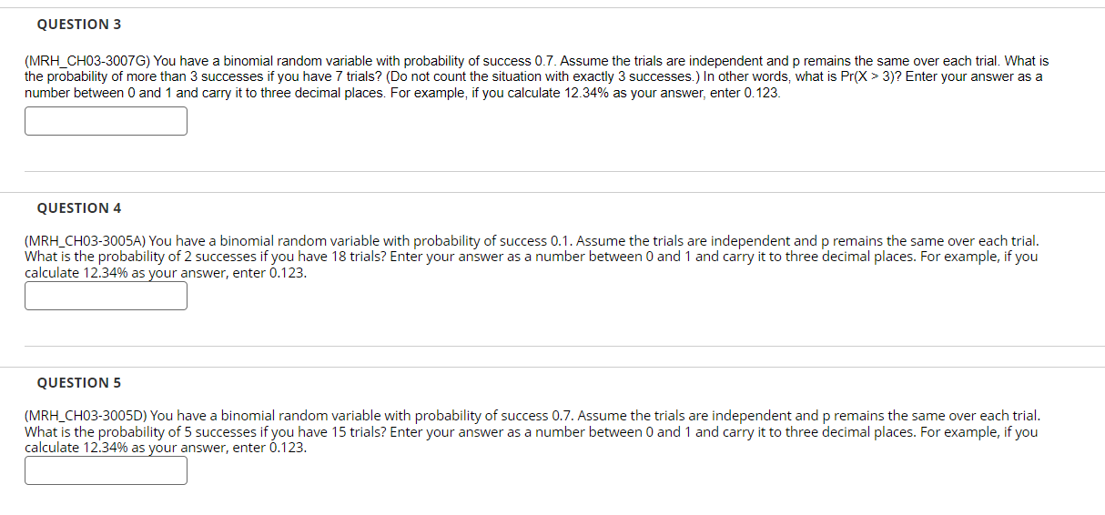 Solved QUESTION 3(MRH_CH03-3007G) ﻿You have a binomial | Chegg.com