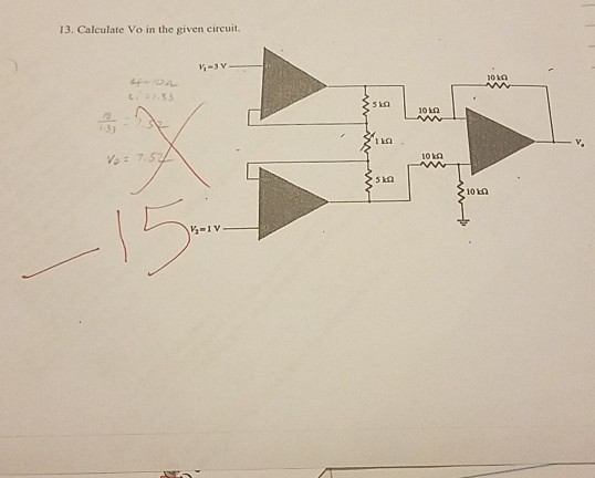 Solved 13. Calculate Vo in the given circuit. 7.3) 10เค 10 | Chegg.com