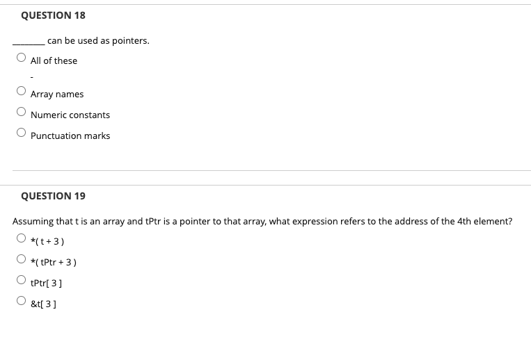 Solved QUESTION 18 can be used as pointers. All of these | Chegg.com