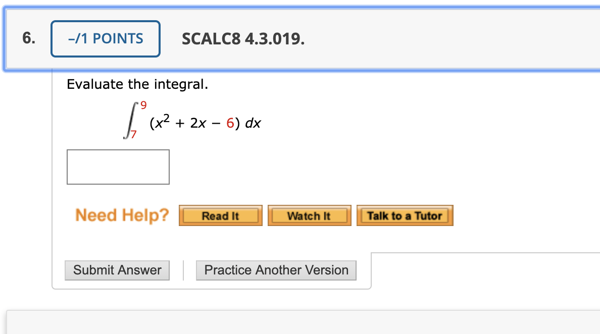Solved -/1 POINTS SCALC8 4.3.019. Evaluate the integral. [ | Chegg.com