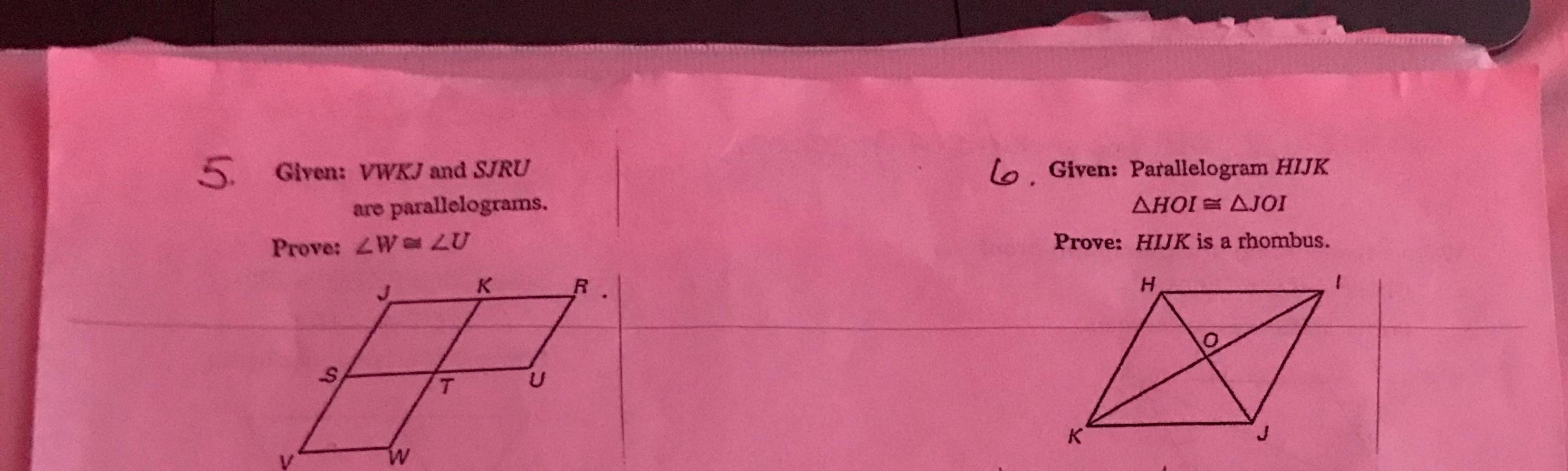 Solved 5. Given: VWKJ and SJRU are parallelograms. Prove: 2W | Chegg.com