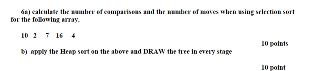 Solved 6a) ﻿calculate the number of comparisons and the | Chegg.com