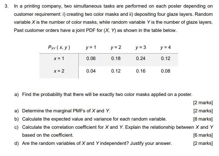 Solved 3. In a printing company, two simultaneous tasks are | Chegg.com