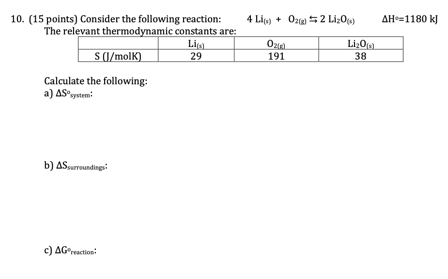 Solved 4 Li(s) + O2(g) 5 2 Li2O() AHO=1180 kJ 10. (15 | Chegg.com