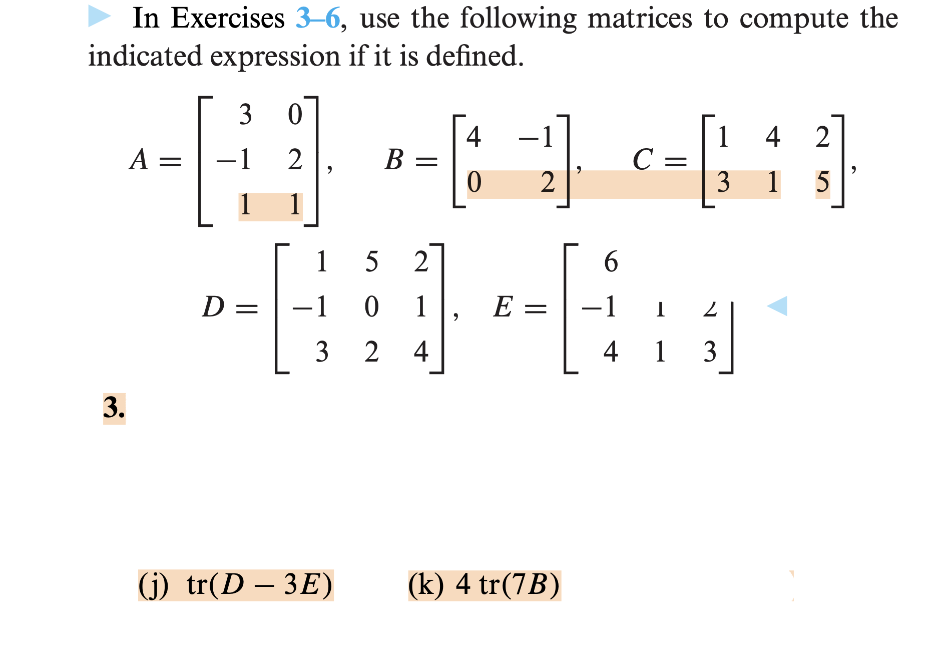 In Exercises 3-6, use the following matrices to | Chegg.com