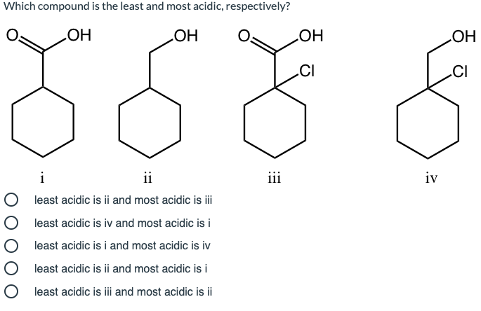 Solved Which compound is the least and most acidic, | Chegg.com