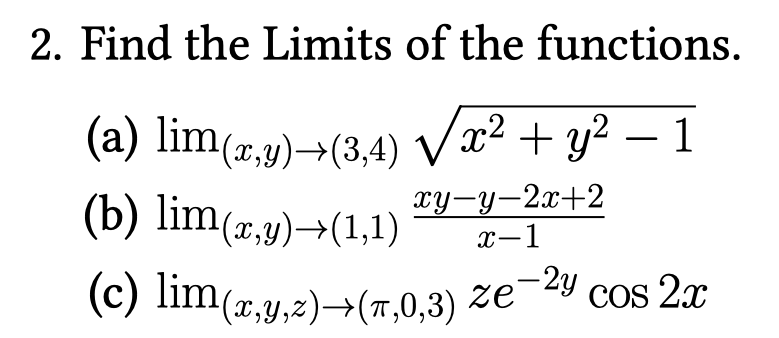 Solved 2. Find the Limits of the functions. (a) | Chegg.com