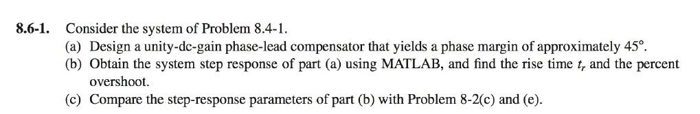 Solved 7-1. Design a lag-lead compensator for the system of | Chegg.com