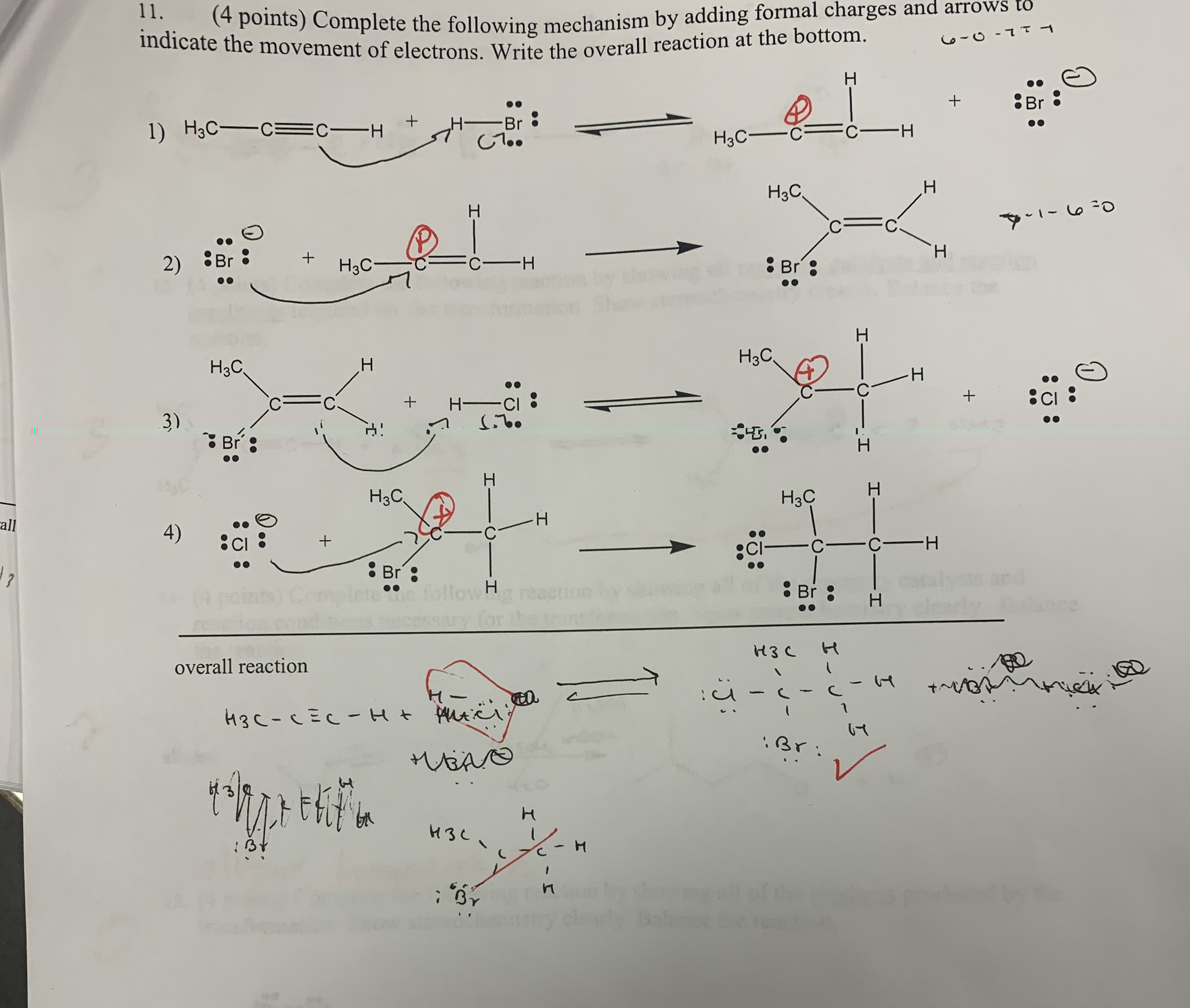Solved 11. (4 points) Complete the following mechanism by | Chegg.com