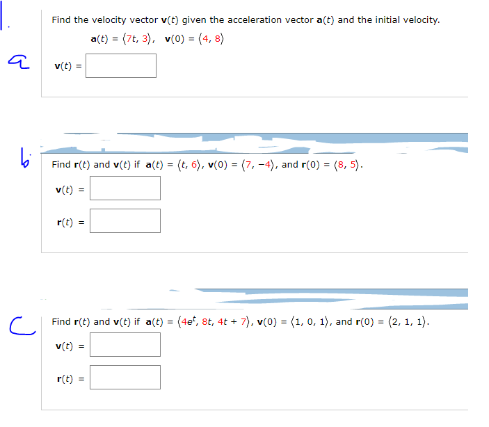 Solved Find the velocity vector v(t) given the acceleration | Chegg.com