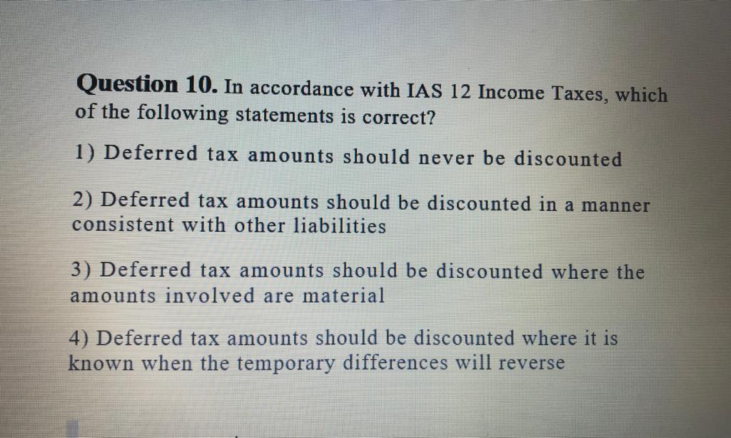 Solved Question 10. In accordance with IAS 12 Income Taxes, | Chegg.com