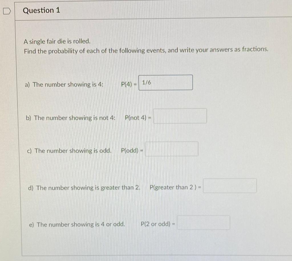 Solved A single fair die is rolled. Find the probability of | Chegg.com
