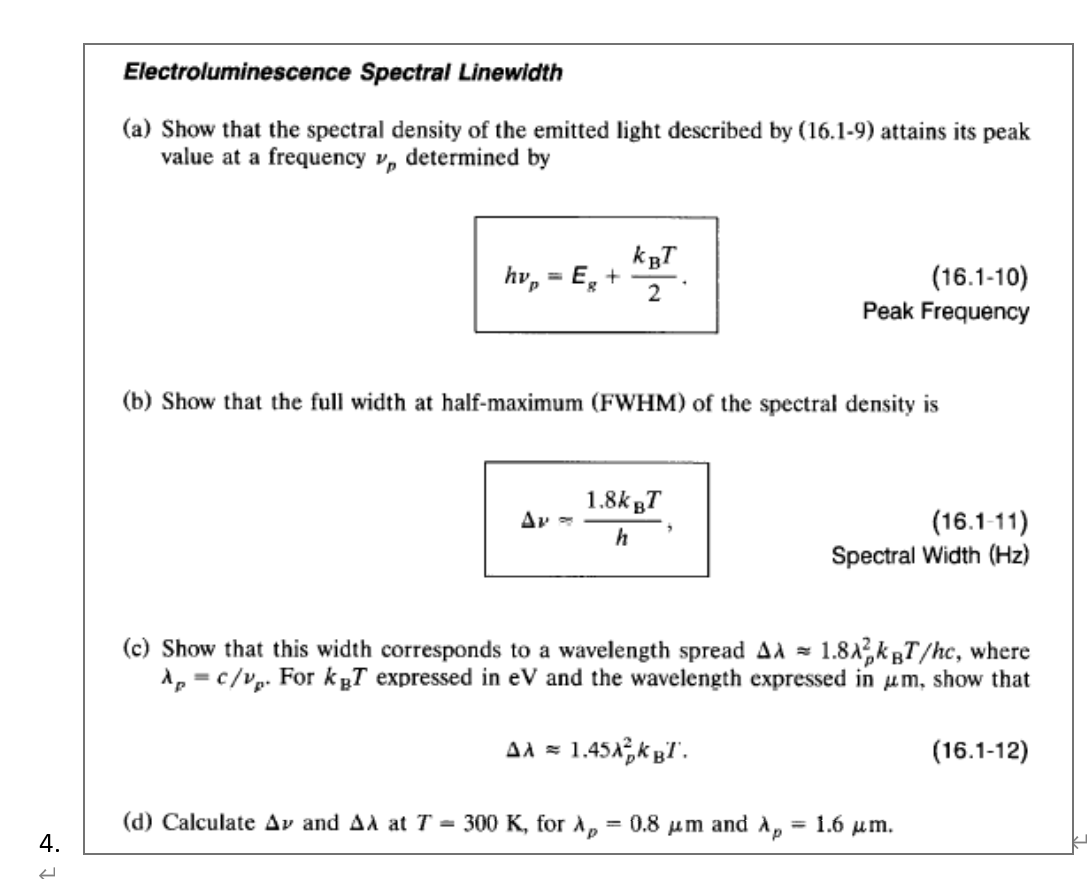 Solved Electroluminescence Spectral Linewidth (a) Show that | Chegg.com