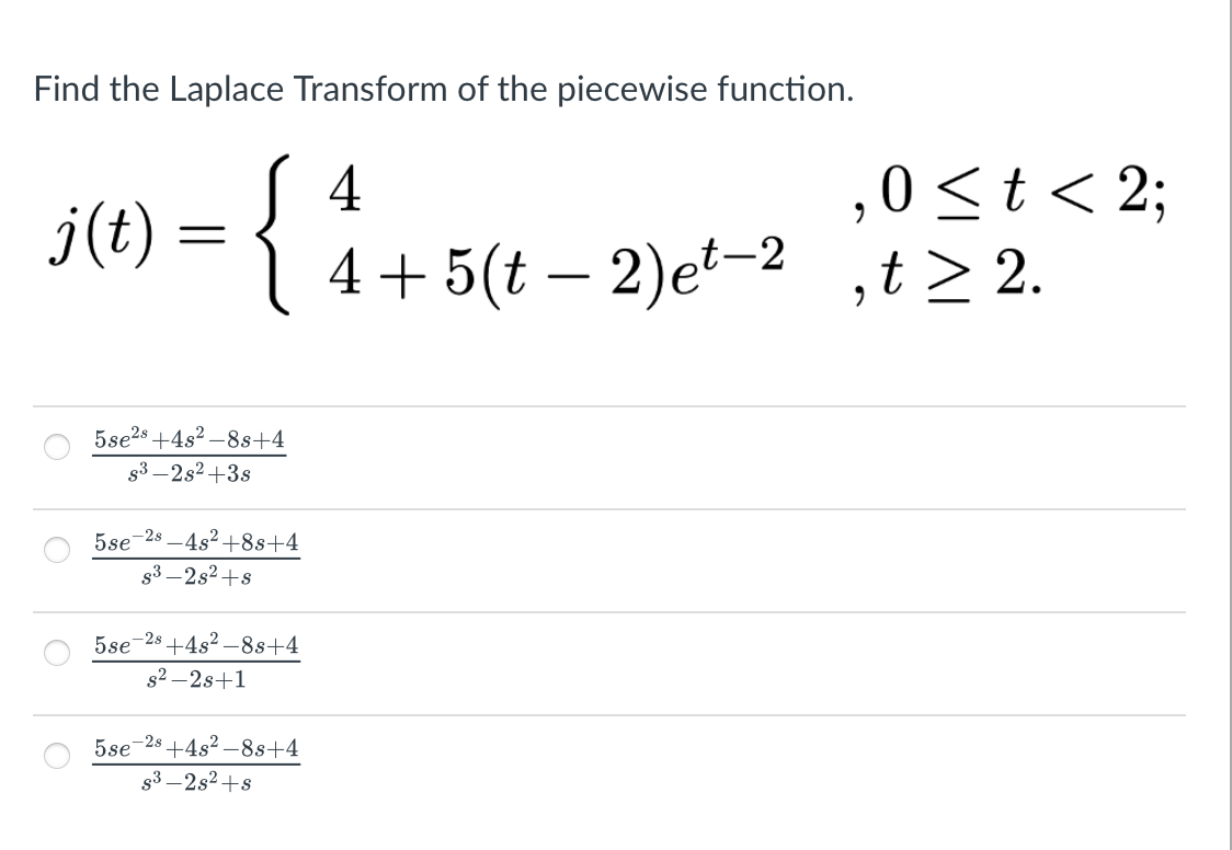 Solved Find the Laplace Transform of the piecewise function. | Chegg.com