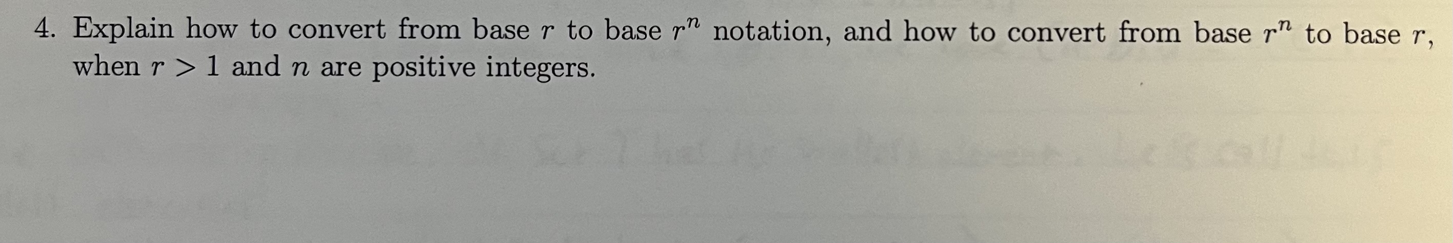 Solved 4. Explain how to convert from base r to base rn | Chegg.com