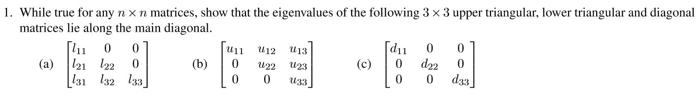Solved 1. While true for any n x n matrices, show that the | Chegg.com