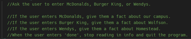Solved //Ask the user to enter McDonalds, Burger King, or | Chegg.com