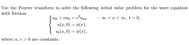 Solved Use the Fourier transform to solve the following | Chegg.com
