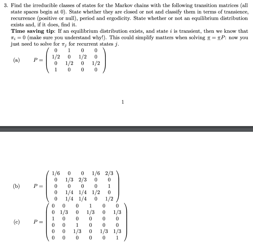 Solved 3. Find the irreducible classes of states for the | Chegg.com