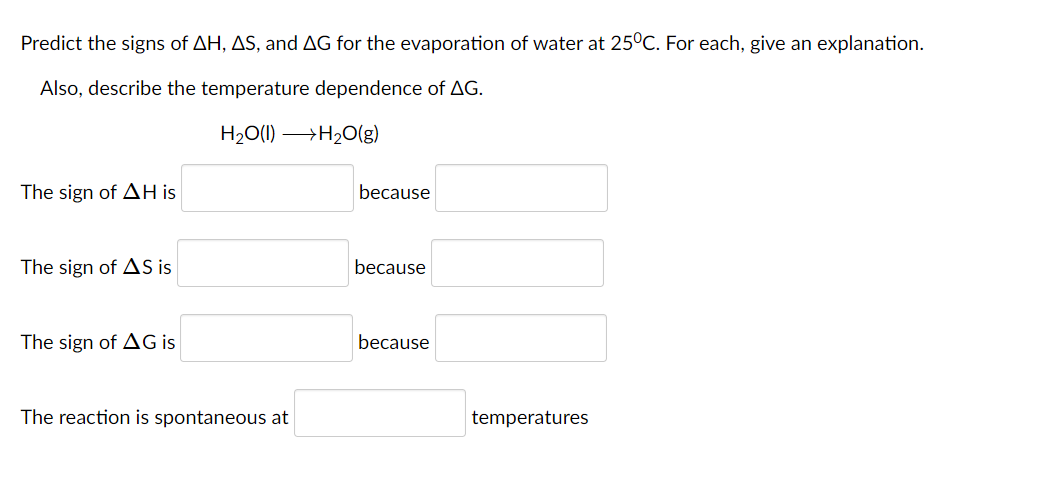 Solved Predict the signs of AH, AS, and AG for the | Chegg.com