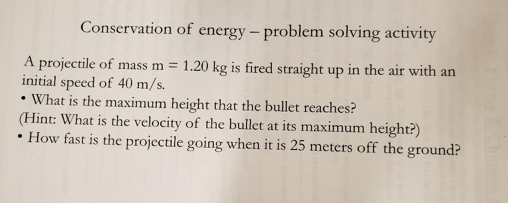 Solved Conservation of energy – problem solving activity . A | Chegg.com