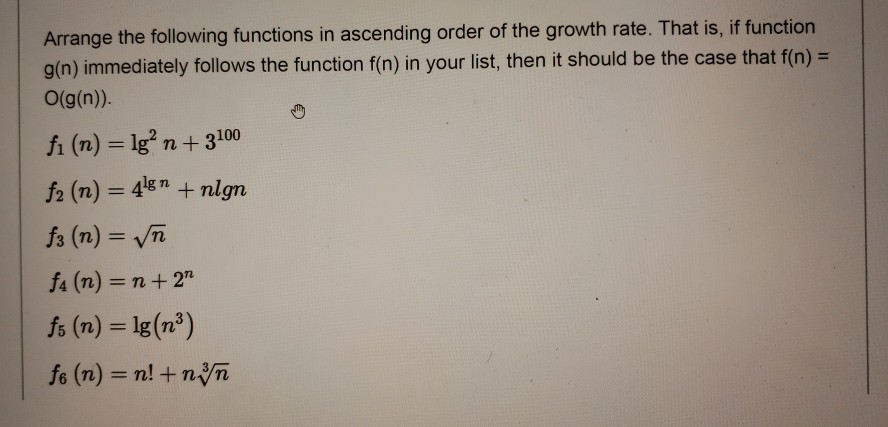 Solved Arrange the following functions in ascending order of | Chegg.com