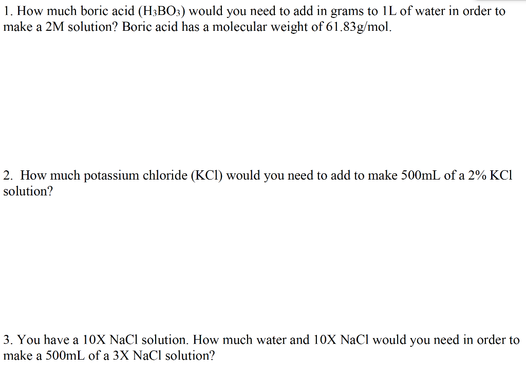 Solved 1. How much boric acid (H3B03) would you need to add | Chegg.com