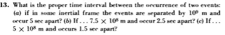 Solved 13. What is the proper time interval between the | Chegg.com