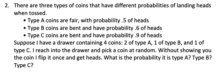 Solved 2. There are three types of coins that have different | Chegg.com
