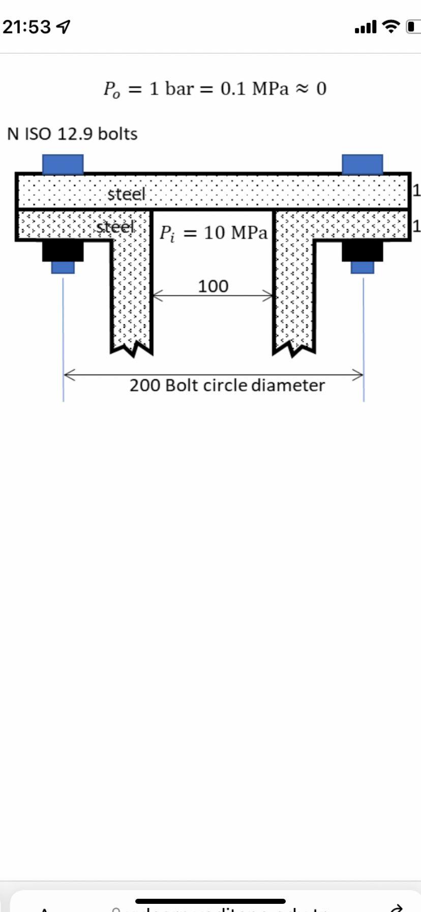 21:539 P. = 1 bar = 0.1 MPa 0 N ISO 12.9 bolts steel | Chegg.com