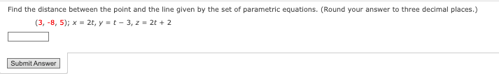 Solved Find the distance between the point and the line | Chegg.com