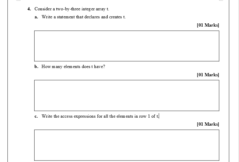 Solved 4. Consider a two-by-three integer array t. a. Write | Chegg.com