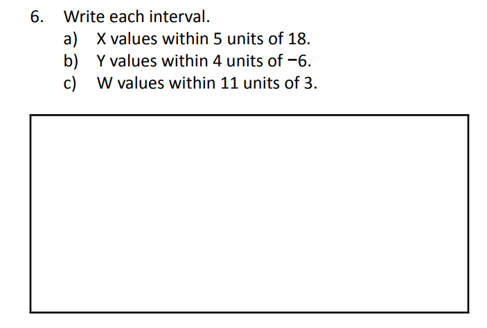 Solved 6. Write each interval. a) X values within 5 units of | Chegg.com