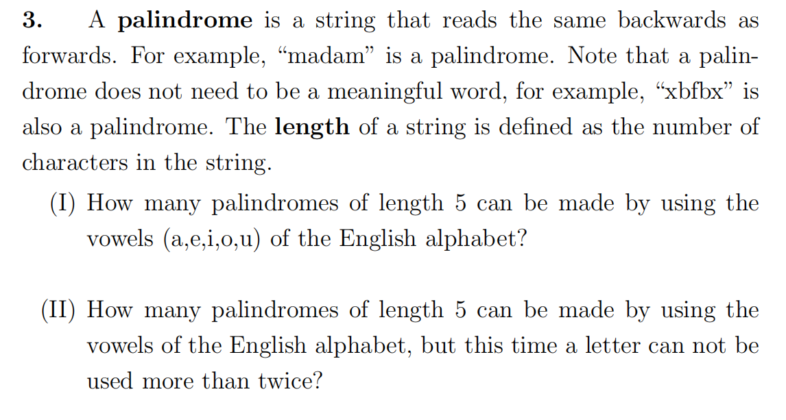 Solved how many of these are strict palindromes, ordinary | Chegg.com