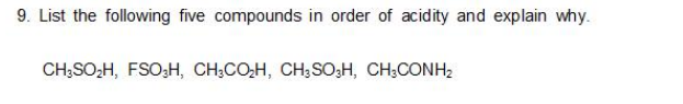 Solved 9. List the following five compounds in order of | Chegg.com