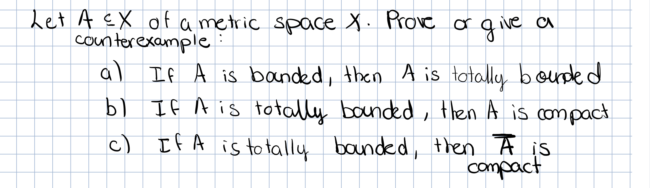 Solved I Let A ex of a metric space X. Prove or give a | Chegg.com