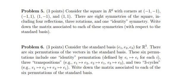 Solved Problem 4. (1 point each) Write down the matrix | Chegg.com