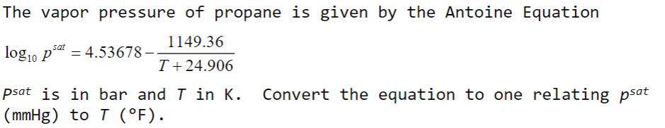 Solved The vapor pressure of propane is given by the Antoine | Chegg.com