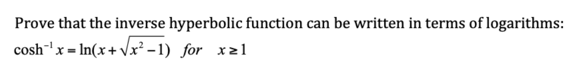 Solved Prove that the inverse hyperbolic function can be | Chegg.com