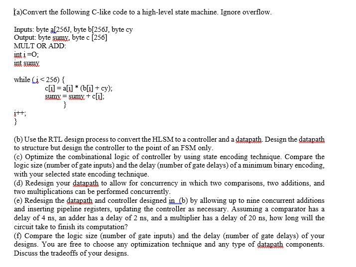 Solved Ka)Convert the following C-like code to a high-level | Chegg.com